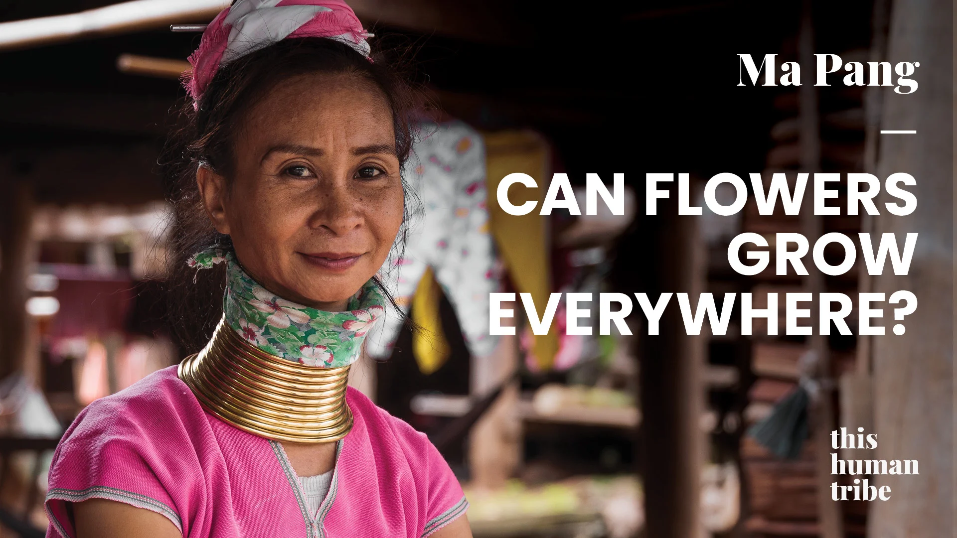 Ma Pang, portrait of a Kayan woman - This Human Tribe