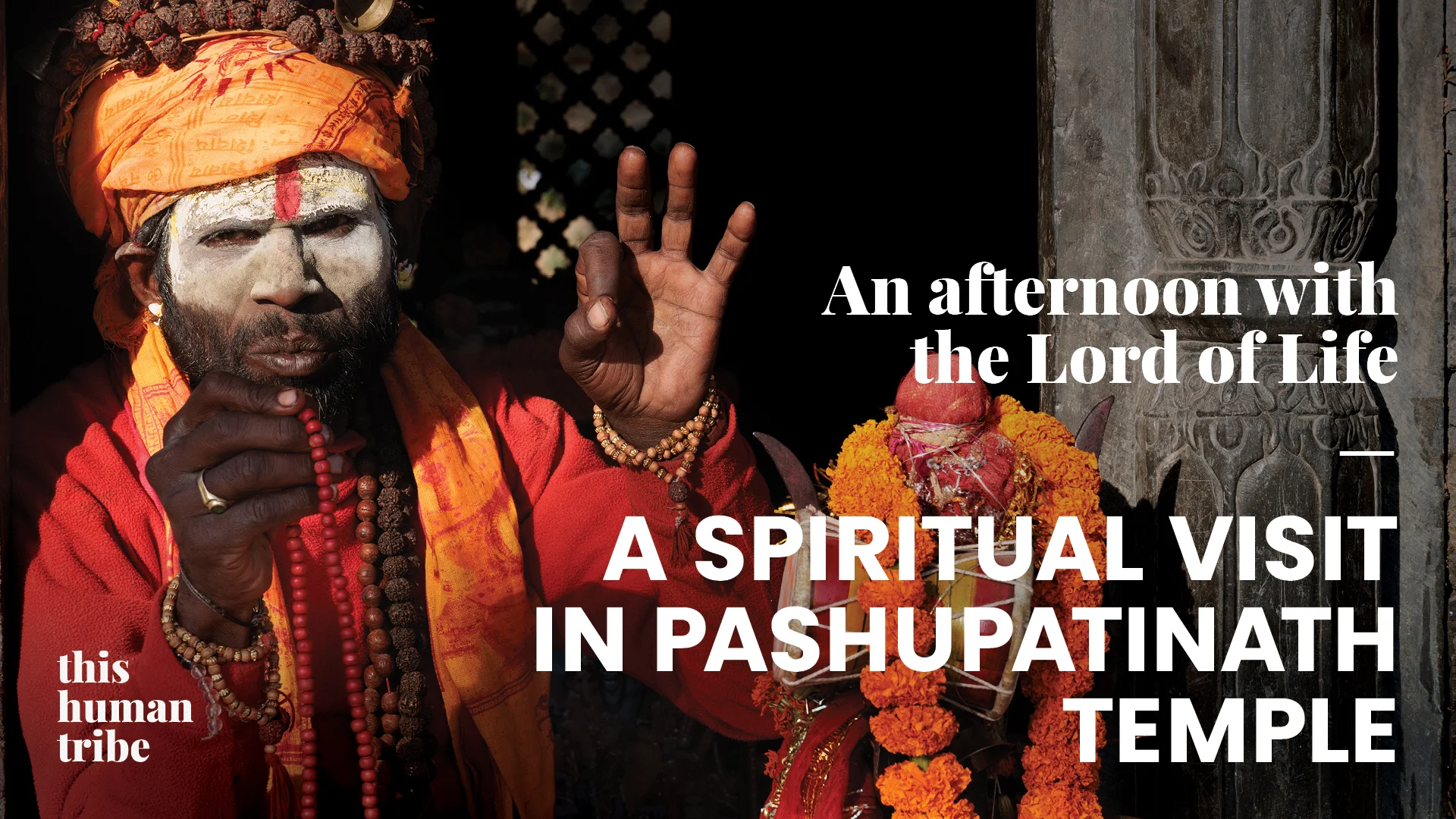 Pashupatinath rituals - An afternoon with the Lord of Life - This Human ...